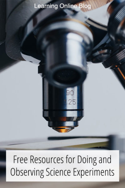 Free Resources for Doing and Observing Science Experiments