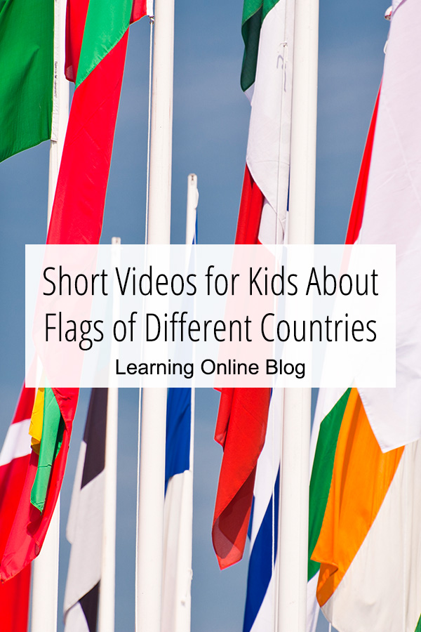 Short Videos for Kids About Flags of Different Countries